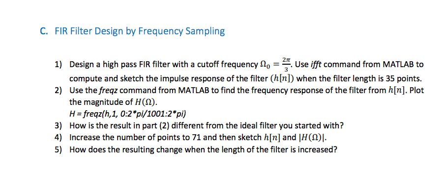Solved C. FIR Filter Design by Frequency Sampling 1) Design | Chegg.com