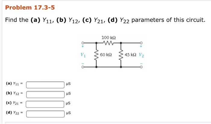 Solved Problem 17.3-1 Find the (a)Y11, (b) Y12, (c) Y21, (d) | Chegg.com