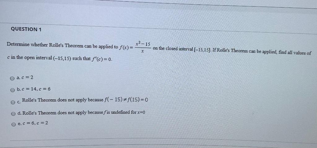 Solved QUESTION 1 Determine whether Rolle's Theorem can be | Chegg.com