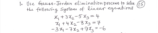 Solved (( lo Use Gauss-Jordan elimination process to solve | Chegg.com