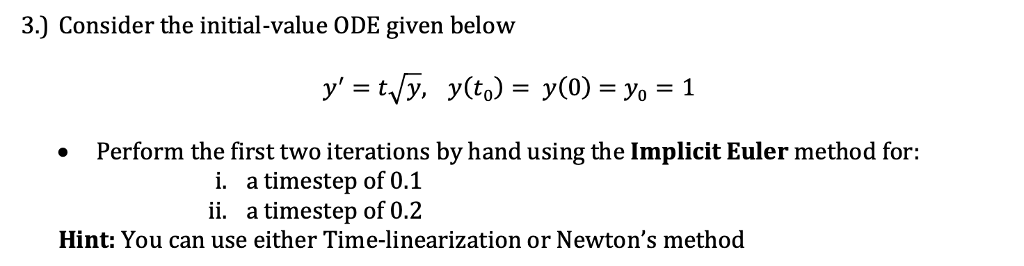 Solved Consider The Initial Value Ode Given Below Perform
