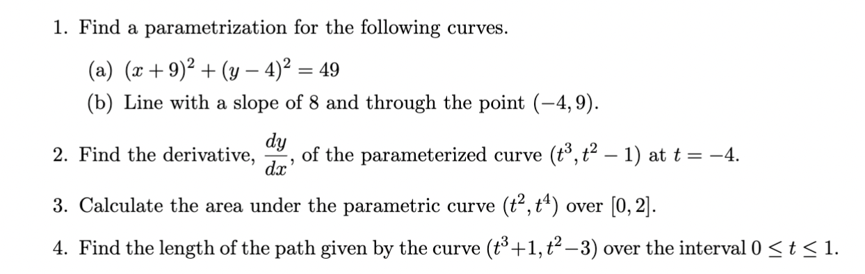 Solved 1. Find a parametrization for the following curves. | Chegg.com