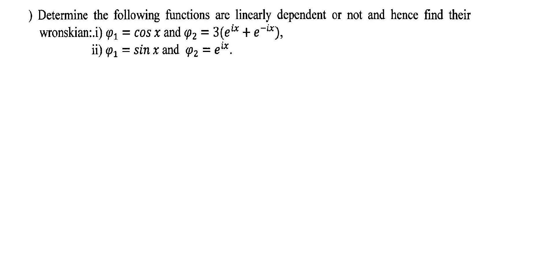 Solved ) Determine the following functions are linearly | Chegg.com