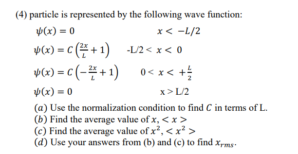 Solved (4) ﻿particle is ﻿represented by ﻿the following wave | Chegg.com