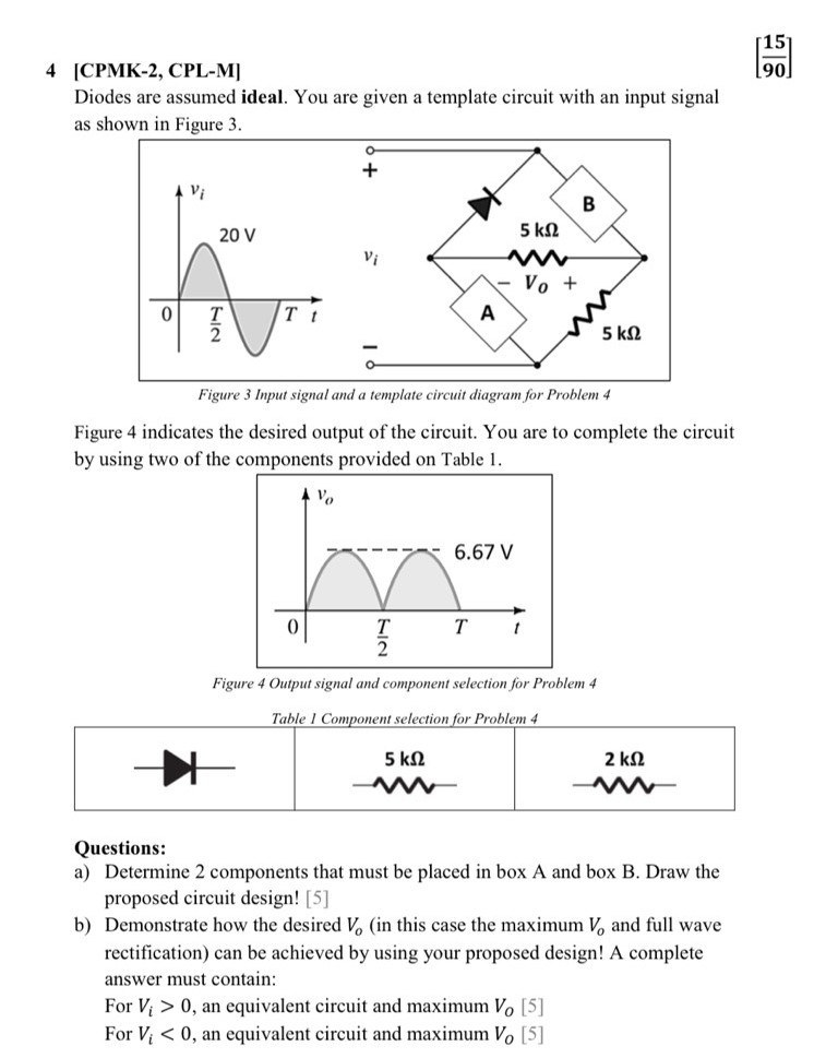 Solved 4 [CPMK-2, CPL-M] Diodes are assumed ideal. You are | Chegg.com