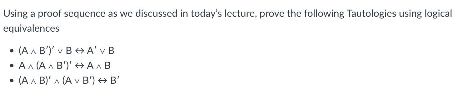 Solved Using a proof sequence as we discussed in today's | Chegg.com