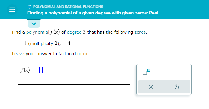 Solved Find a polynomial f(x) of degree 3 that has the | Chegg.com