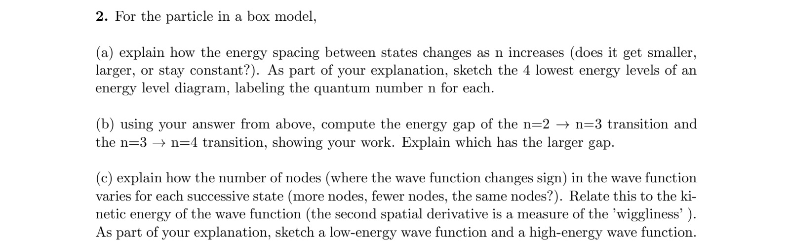 2. For the particle in a box model, (a) explain how | Chegg.com