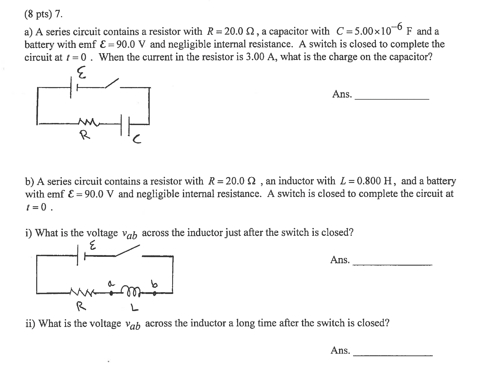 a) A series circuit contains a resistor with R=20.0Ω, | Chegg.com