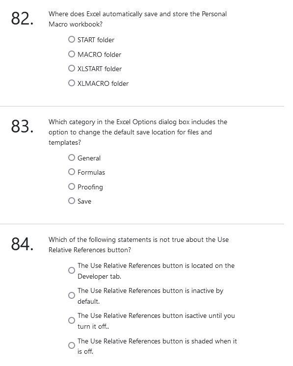 Solved 82. Where does Excel automatically save and store the | Chegg.com