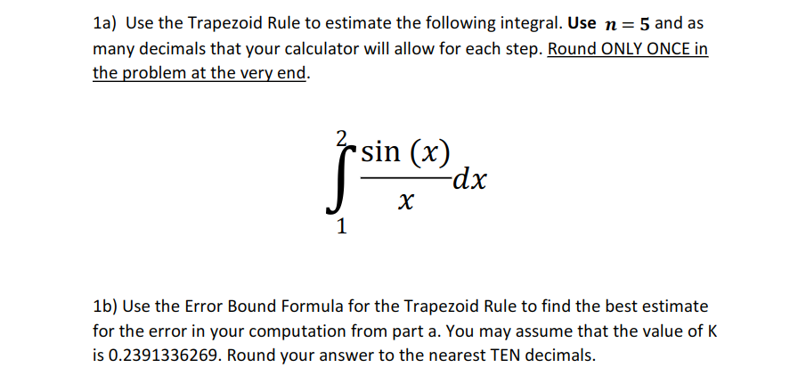 Solved 1a) Use the Trapezoid Rule to estimate the following | Chegg.com