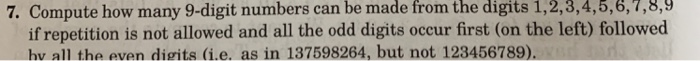 Solved 7. Compute how many 9-digit numbers can be made from | Chegg.com