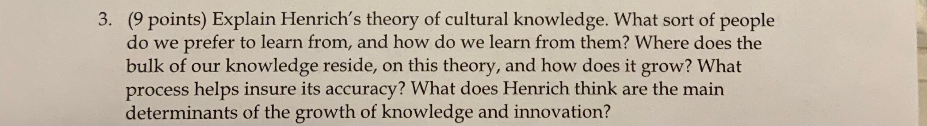 (9 points) Explain Henrich's theory of cultural | Chegg.com