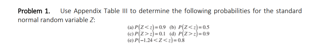 Solved Problem 1. Use Appendix Table III to determine the | Chegg.com