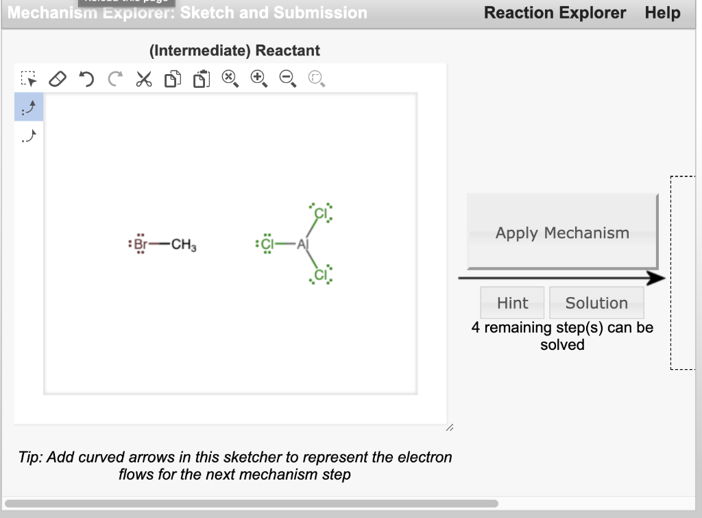 Solved Mechanism Explorer: Sketch and Submission Reaction | Chegg.com