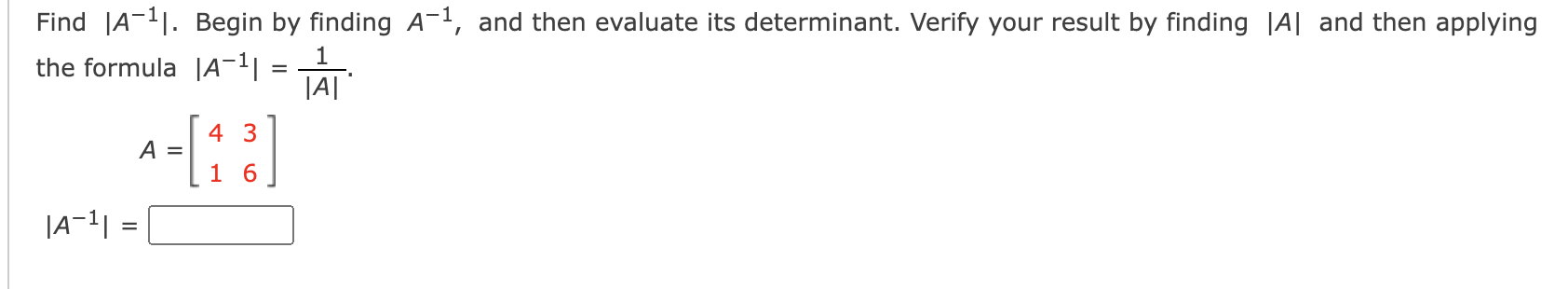 Find |A-1|. ﻿Begin by finding A-1, ﻿and then evaluate | Chegg.com