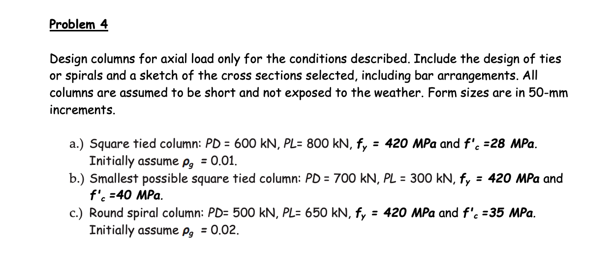 Solved Problem 4 Design columns for axial load only for the | Chegg.com