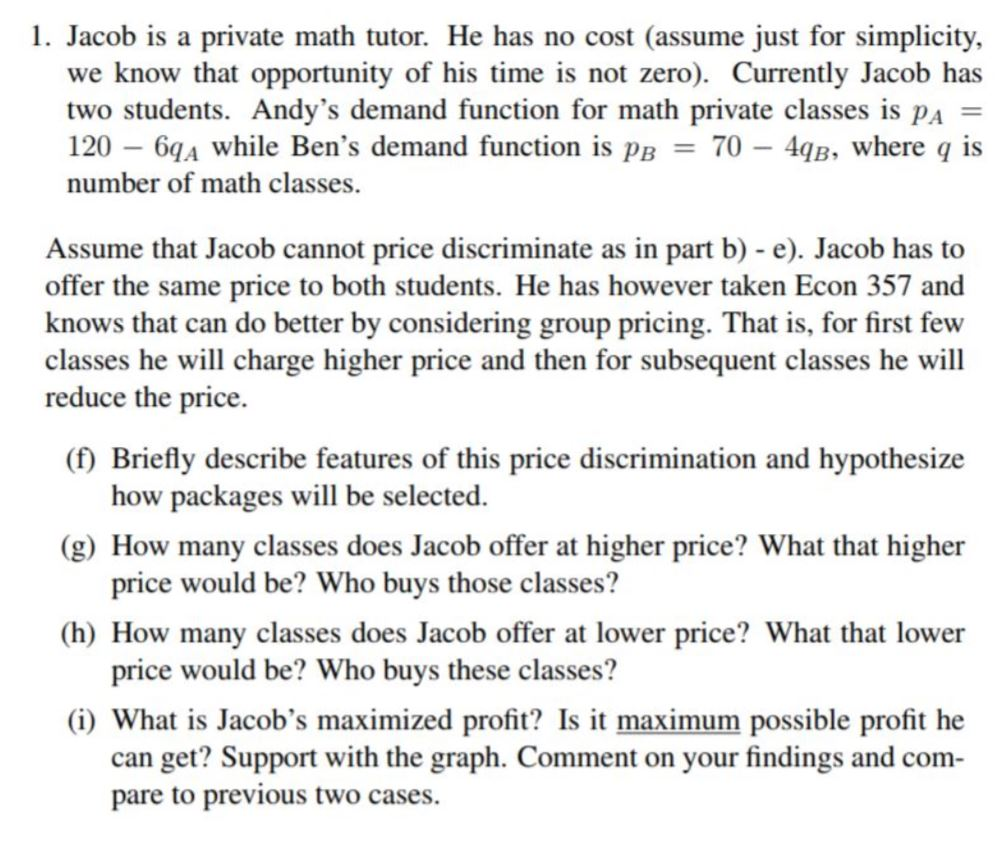 Solved 1. Jacob is a private math tutor. He has no cost | Chegg.com