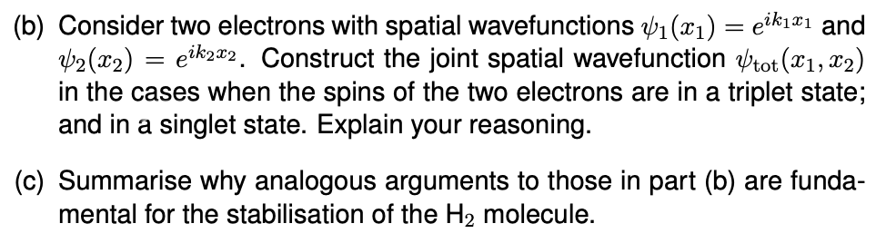 Solved 42(x2) = (b) Consider two electrons with spatial | Chegg.com