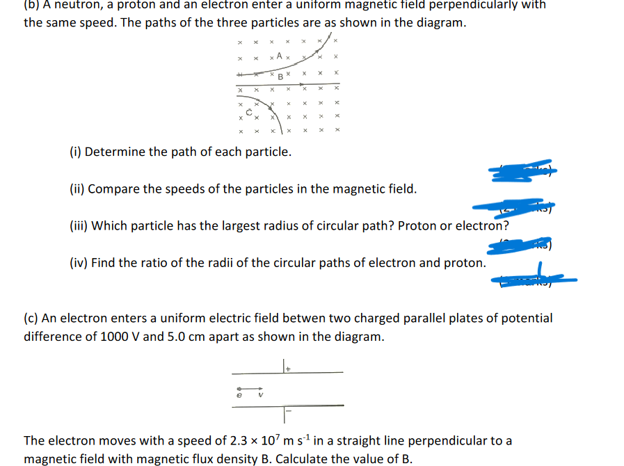 Solved B A Neutron A Proton And An Electron Enter A