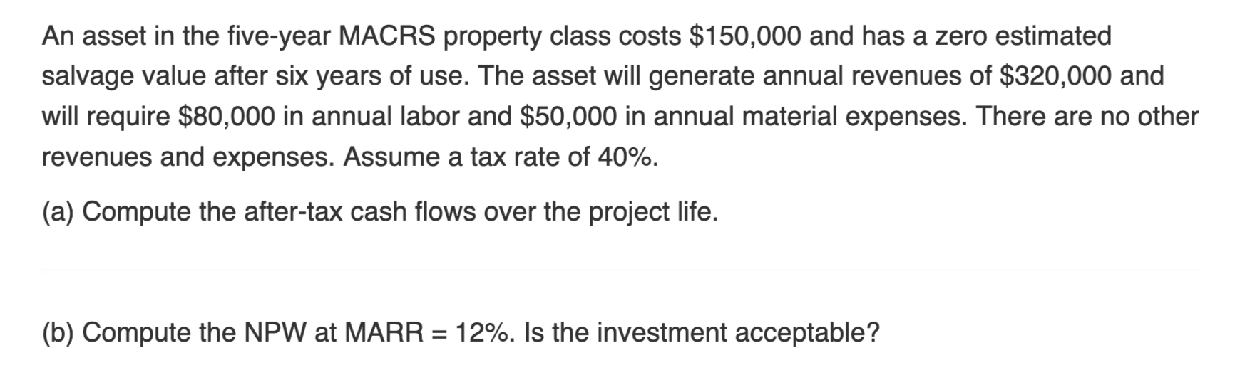 Solved An asset in the five-year MACRS property class costs | Chegg.com