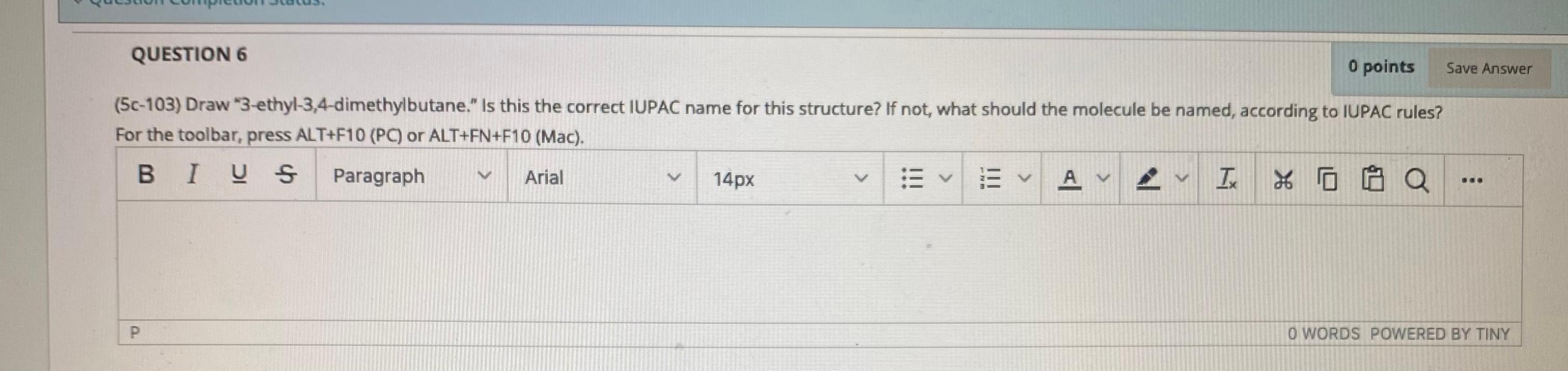 Solved QUESTION 10 (5d-202) Consider the two molecules | Chegg.com