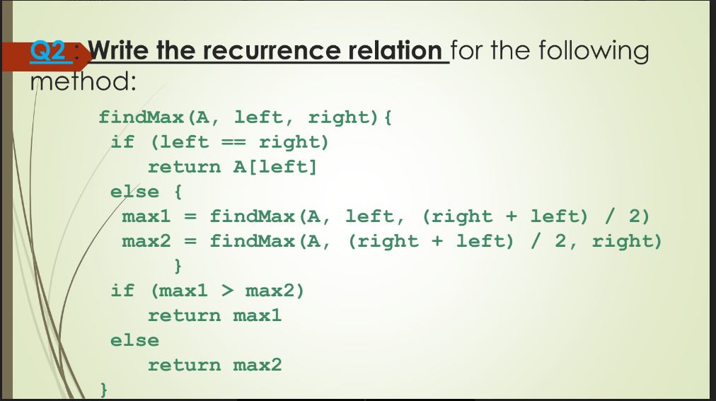 Solved Q2. Write the recurrence relation for the following | Chegg.com