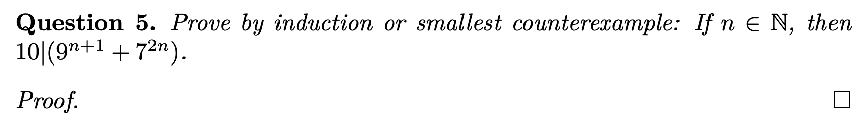 Solved Question 5 Prove By Induction Or Smallest 