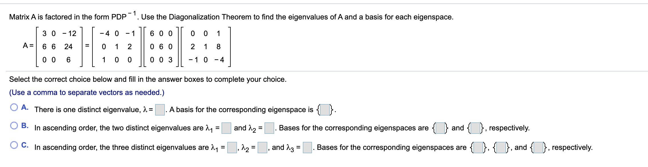 Solved Matrix A Is Factored In The Form Pdp 1 Use The