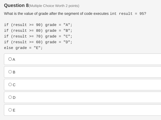 Solved Question 6(Multiple Choice Worth 2 points) if (a == | Chegg.com