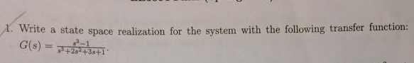 Solved write a state space realization for the system with | Chegg.com