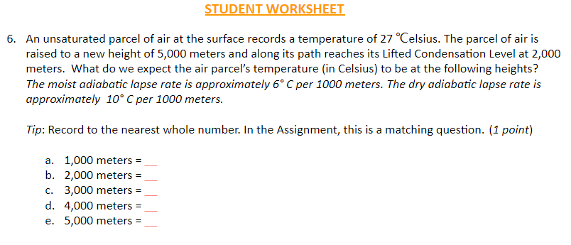 Solved STUDENT WORKSHEET 6. An unsaturated parcel of air at | Chegg.com