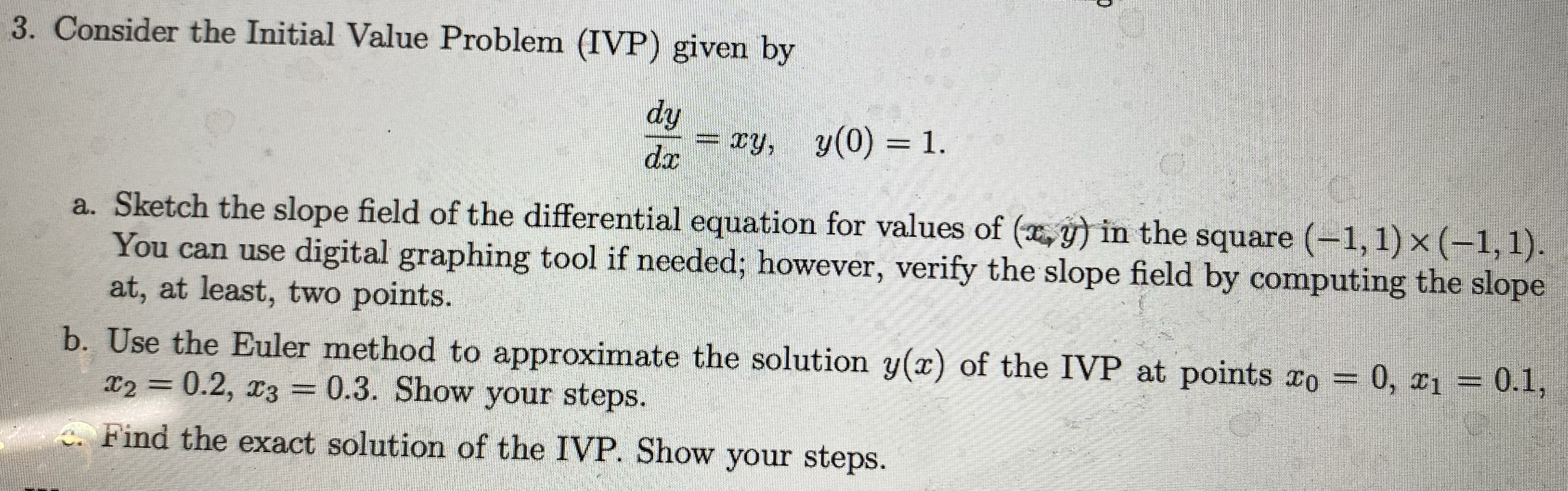Solved 3. Consider the Initial Value Problem (IVP) given by | Chegg.com