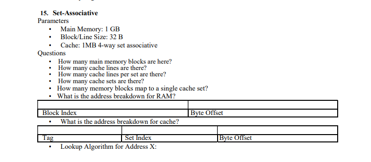 Solved 15. Set-Associative Parameters • Main Memory: 1 GB • | Chegg.com