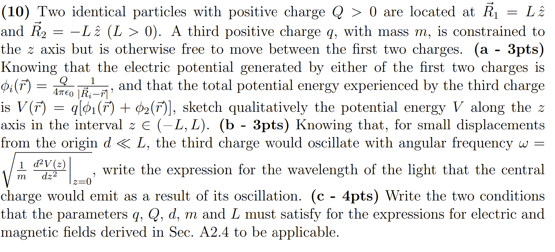 Solved 1. (10) Two identical particles with positive charge | Chegg.com