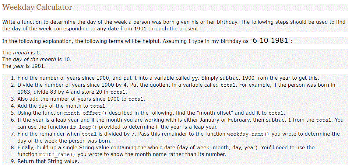 Solved Weekday Calculator Write a function to determine the | Chegg.com