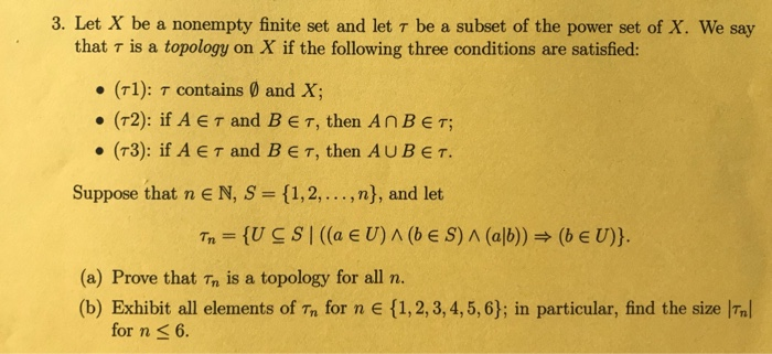 Solved 3. Let X be a nonempty finite set and let T be a | Chegg.com
