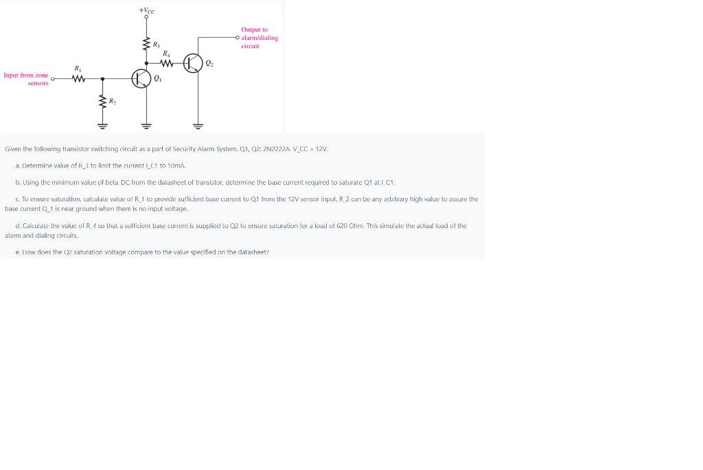 Solved Given the following transistor switching circuit as a | Chegg.com