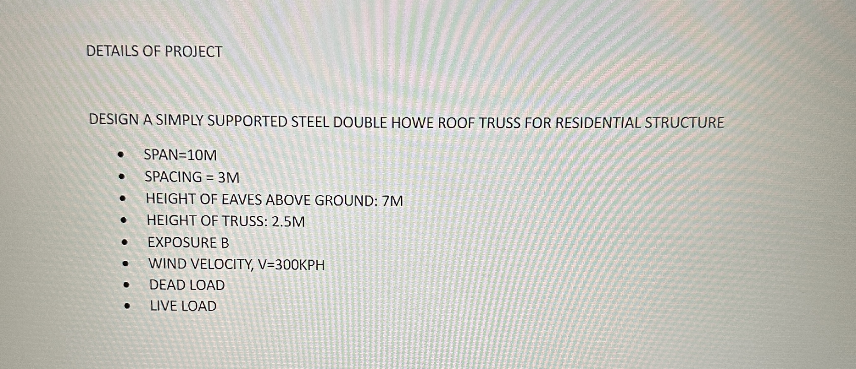 Solved DESIGN A SIMPLY SUPPORTED STEEL DOUBLE HOWE ROOF | Chegg.com