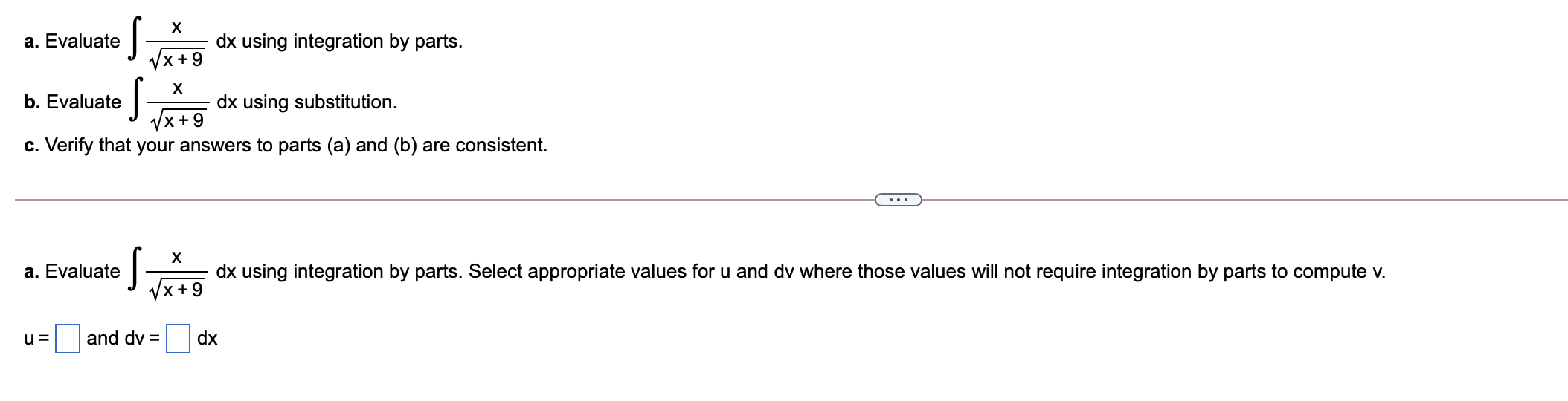 Solved Х a. Evaluate dx using integration by parts. s s x +9 | Chegg.com