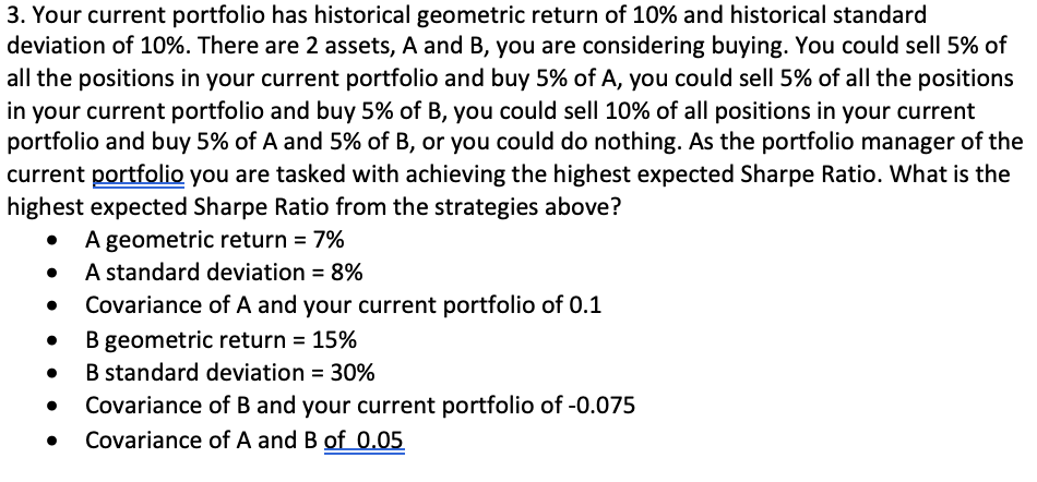 3. Your current portfolio has historical geometric | Chegg.com