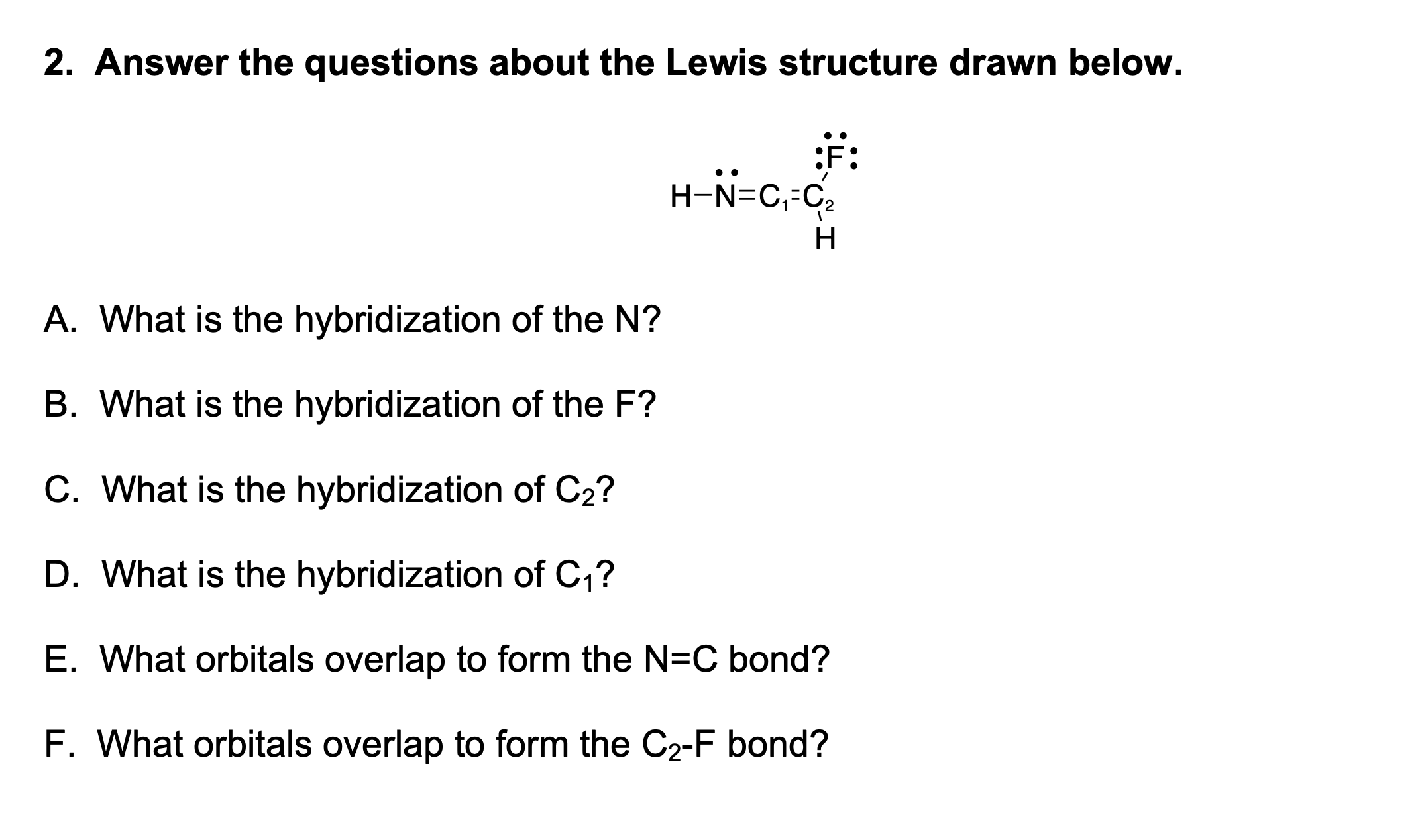 Solved Answer the questions about the Lewis structure drawn | Chegg.com