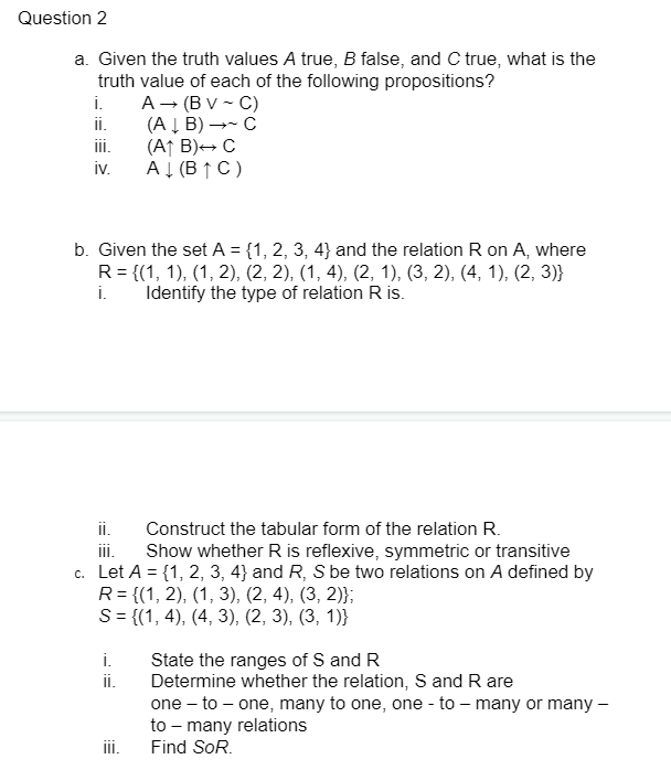Solved Question 2 a. Given the truth values A true, B false, | Chegg.com