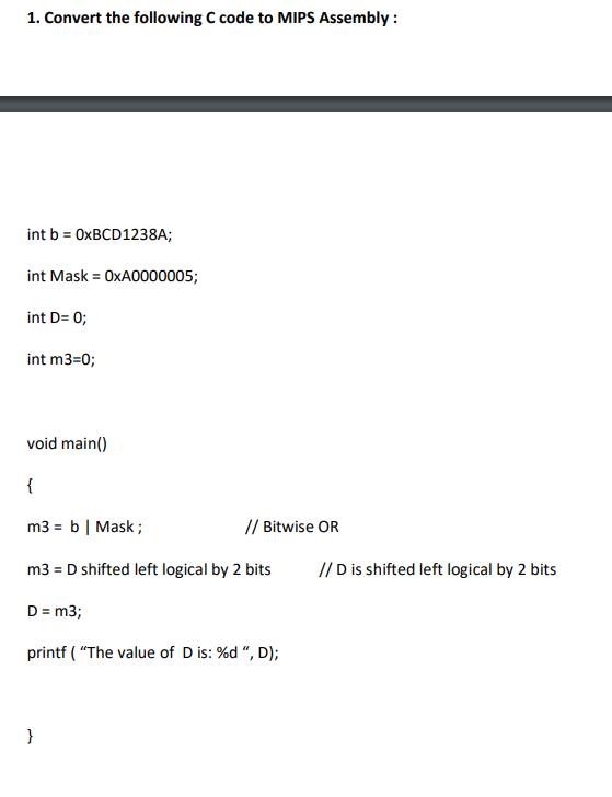 Solved 1. Convert the following C code to MIPS Assembly: int | Chegg.com