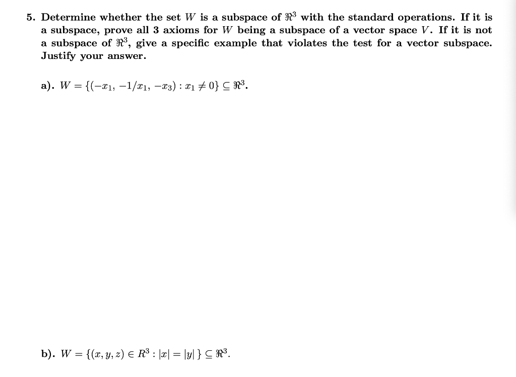 Solved 5. Determine whether the set W is a subspace of R3 | Chegg.com