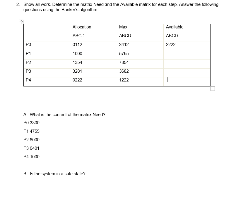 Solved 2. Show all work. Determine the matrix Need and the | Chegg.com