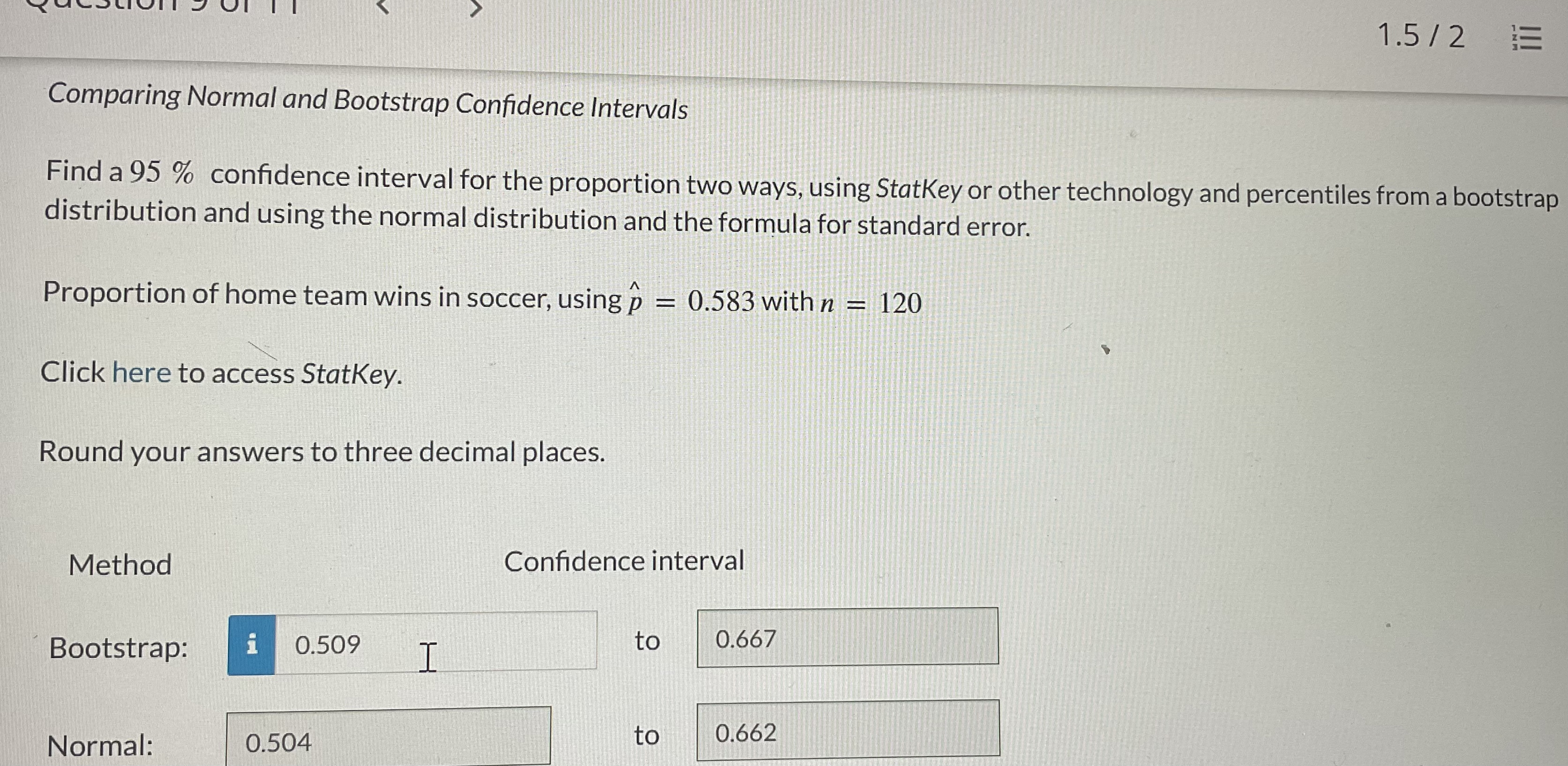 Solved Comparing Normal and Bootstrap Confidence | Chegg.com