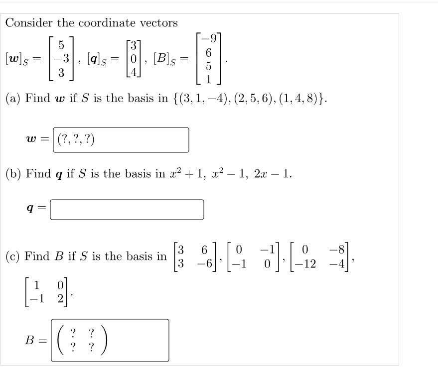 Solved Consider the coordinate vectors | Chegg.com