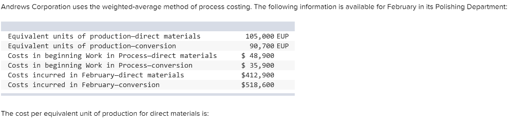 Solved Andrews Corporation uses the weighted-average method | Chegg.com