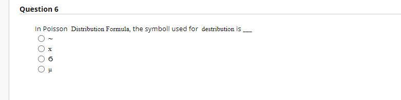 Solved Question 3 Use the Poisson Distribution to find the | Chegg.com
